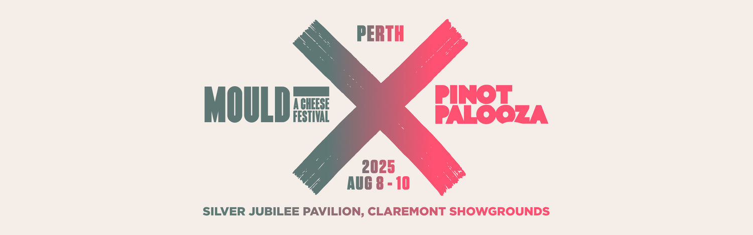 MOULD x PINOT PALOOZA: Perth 2025 – Mould Cheese Festival